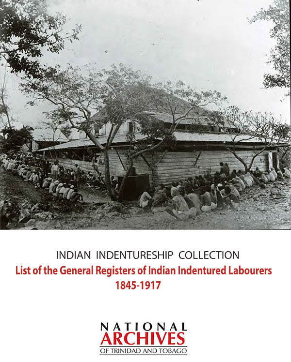 List of the Trinidad General Registers of Indian Indentureship 1845 ...